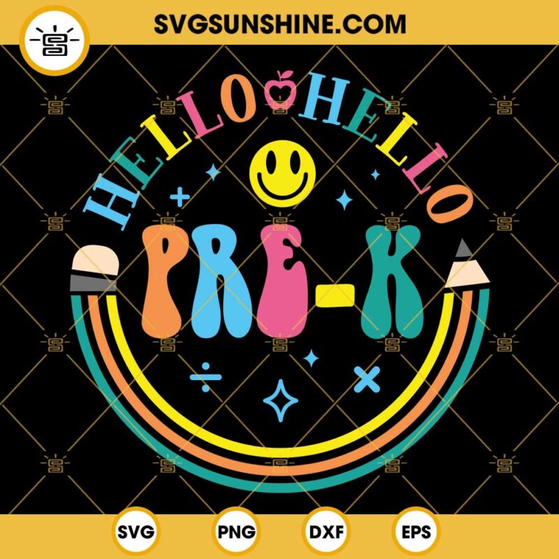 Hello Pre-k SVG, Back To School SVG, First Day Of School SVG, Pre-k ...