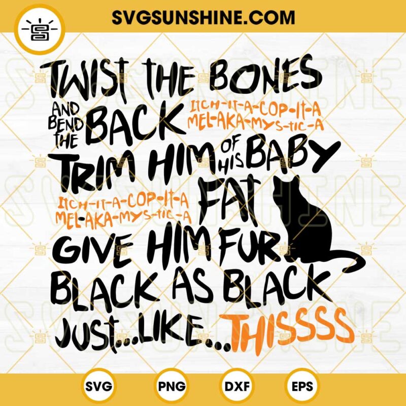 Hocus Pocus Cat Twist The Bones And Bend The Back SVG PNG DXF EPS ...