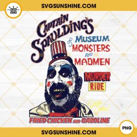 Captain Spaulding For President Svg, Horror Movie Halloween Svg ...