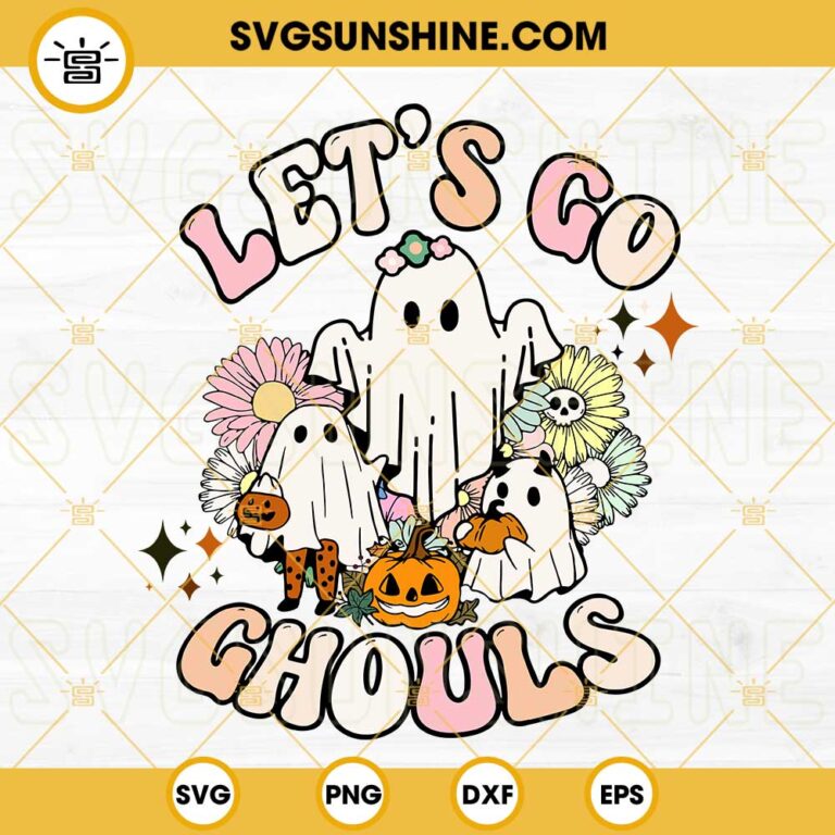 Let's Go Ghouls SVG, Ghost Floral Halloween SVG, Ghost Pumpkin ...