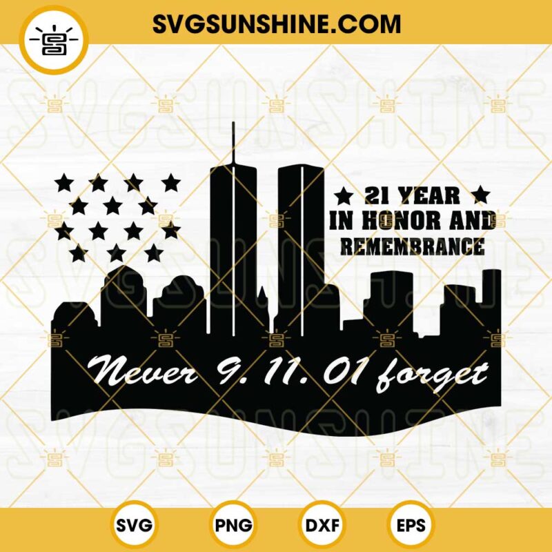 Never Forget 9 11 Twin Towers SVG, September 11th SVG Clipart For ...