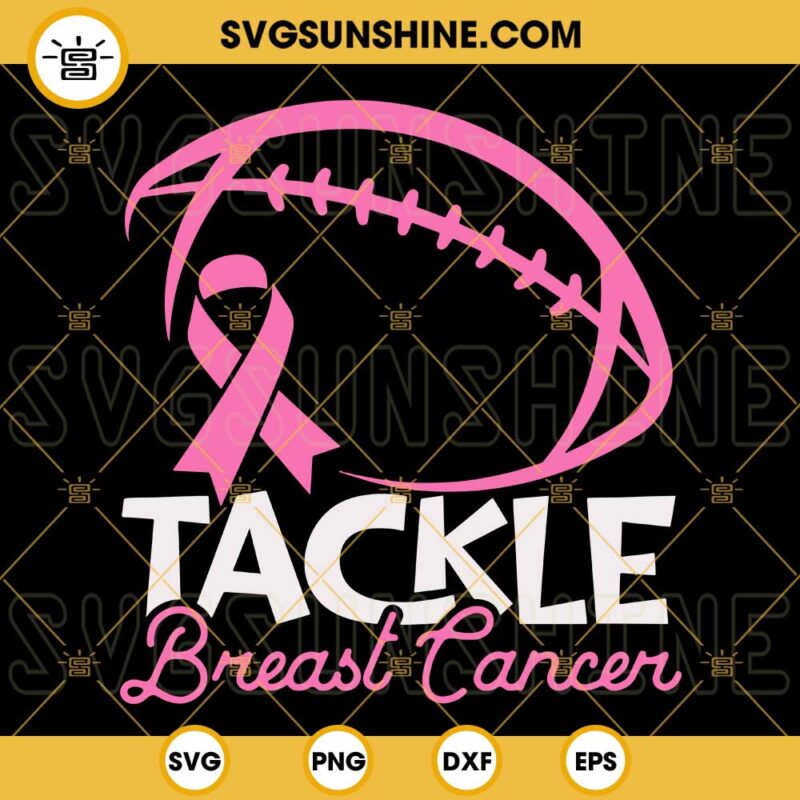 Tackle Breast Cancer SVG, Footfall Breast Cancer SVG, Cancer Ribbon SVG ...