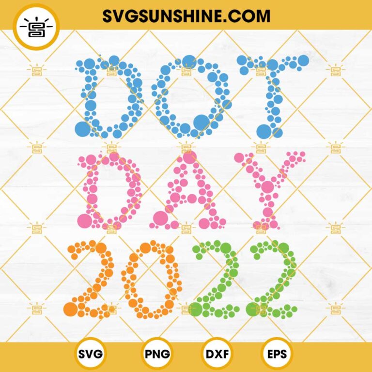 Dot Day 2022 SVG, International Dot Day SVG, Dot Day Shirt SVG PNG DXF ...