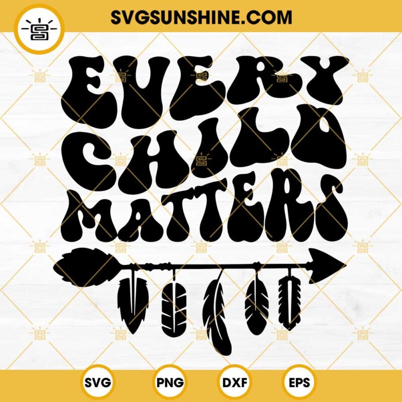 Every Child Matters SVG, Orange Shirt Day SVG, Save Children Quote SVG ...