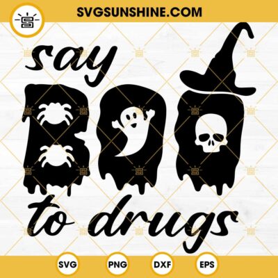 Say Boo To Drugs SVG, Halloween Red Ribbon Week SVG, Halloween SVG ...