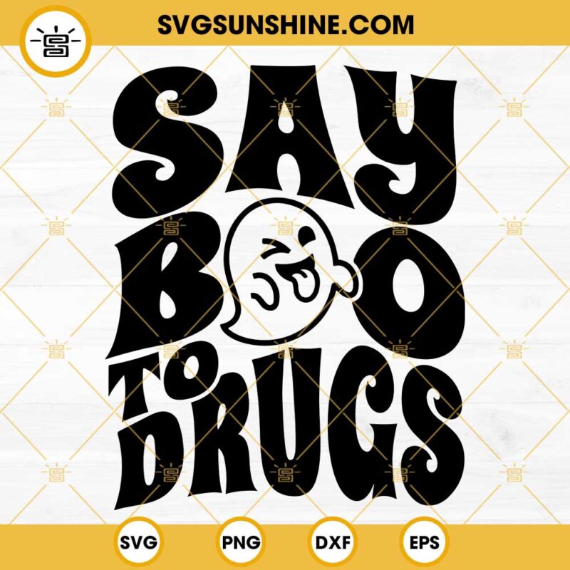 Say Boo To Drugs SVG, Halloween Red Ribbon Week SVG, Halloween SVG ...