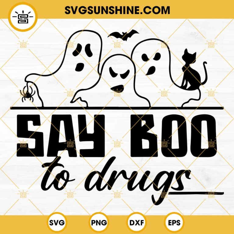 Say Boo To Drugs SVG, Halloween Red Ribbon Week SVG, Halloween SVG ...