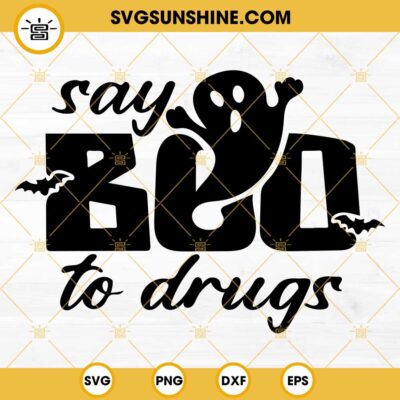 Say Boo To Drugs SVG, Halloween Red Ribbon Week SVG, Halloween SVG ...