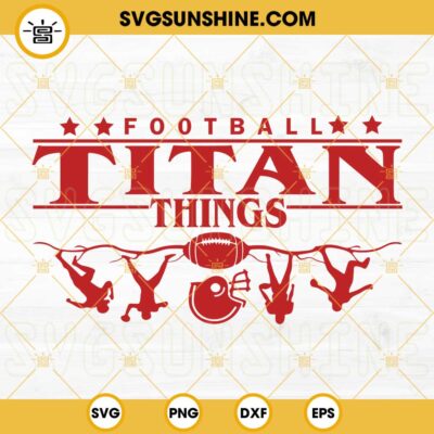 Titans SVG, Football Titan Things SVG, School Spirit SVG, Titans Team ...