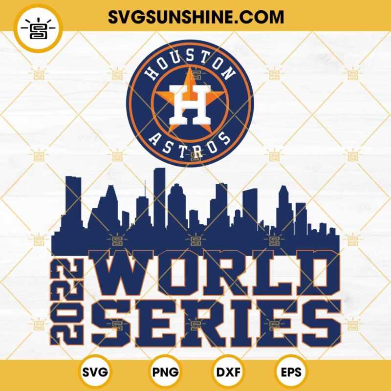 Houston Astros 2022 World Series SVG, Houston Astros SVG, World Series ...