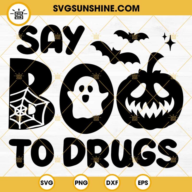 Say Boo To Drugs SVG, Halloween Red Ribbon Week SVG, Halloween SVG ...