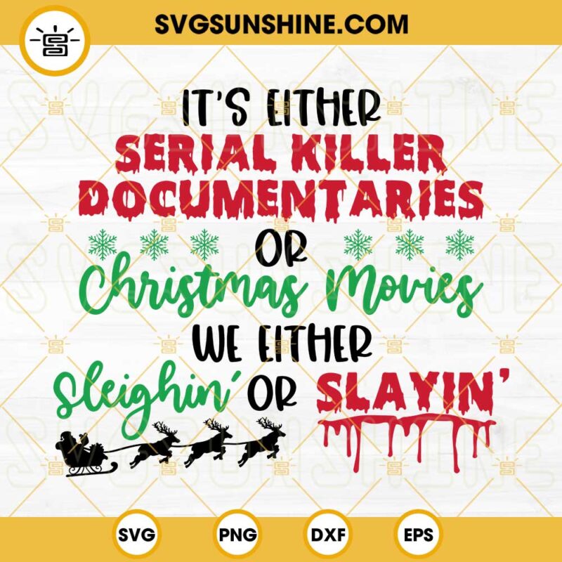 It's Either Serial Killer Documentaries Or Christmas Movies We Either ...