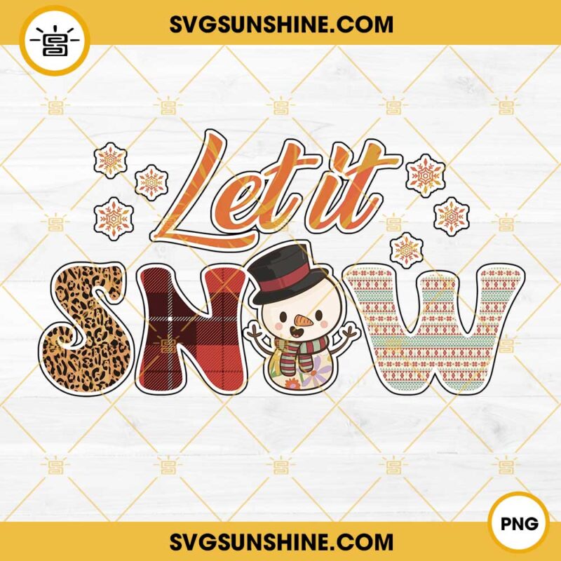 Let It Snow PNG, Snowman PNG, Leopard Let It Snow Christmas PNG Instant ...