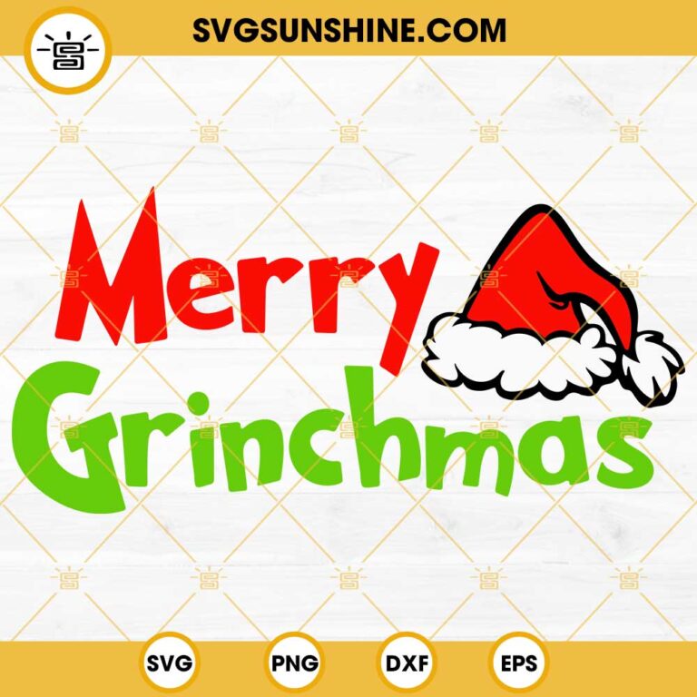 Merry Grinchmas SVG Cut File, Grinch SVG, Christmas Grinch SVG, Grinchmas SVG Cricut Silhouette