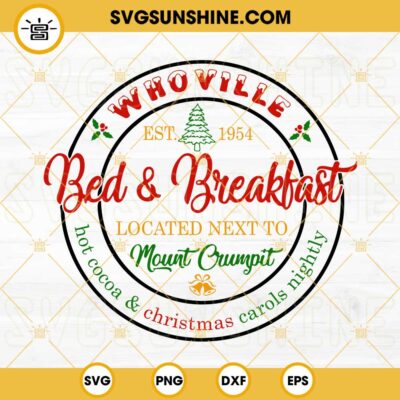 Whoville Bed And Breakfast SVG, Christmas Sign SVG, Hot Cocoa And ...
