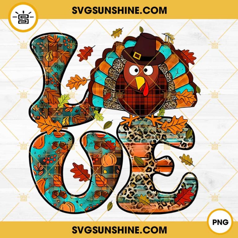 Love Turkey Thanksgiving PNG, Love Thanksgiving PNG, Turkey PNG File ...