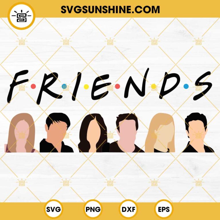Friends Characters SVG, 90s Sitcom SVG, Friends TV Show SVG PNG DXF EPS ...
