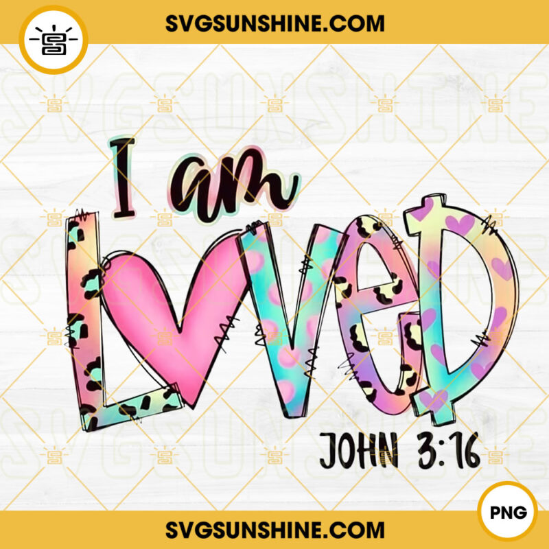 I Am Loved PNG, John 3 16 PNG, Christian Motivational Quotes PNG ...