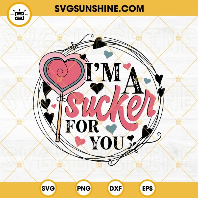 Im A Sucker For You SVG, Retro Valentine SVG, Heart Lollipop SVG PNG ...