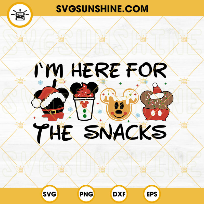 I'm Just Here For The Snacks SVG, Carnival Food SVG, Family Vacation ...