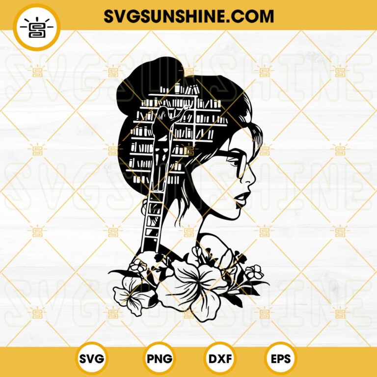 Just A Girl Who Loves Books SVG, Lady Library SVG, A Well Read Woman ...
