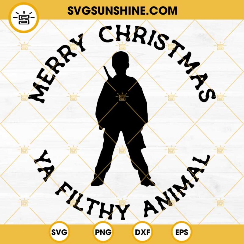 Home Alone SVG, KEVIN SVG, Merry Christmas Ya Filthy Animal SVG, Buzz ...
