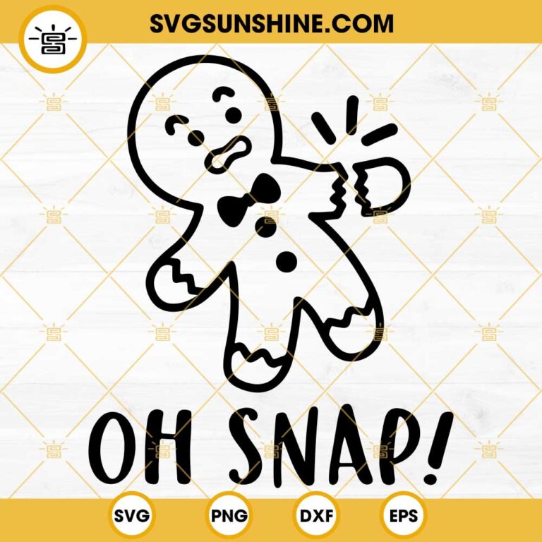 Funny Christmas Oh Snap Gingerbread SVG, Christmas Cookies SVG, Kids ...