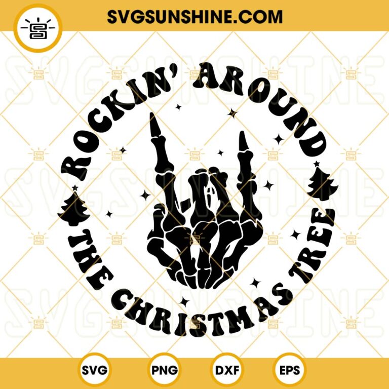 Rockin Around The Christmas Tree SVG, Christmas Funny SVG, Christmas ...