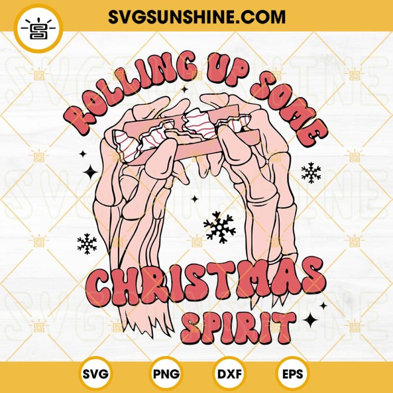 Rolling Up Some Christmas Spirit SVG, Christmas Tree Cake SVG, Skeleton ...