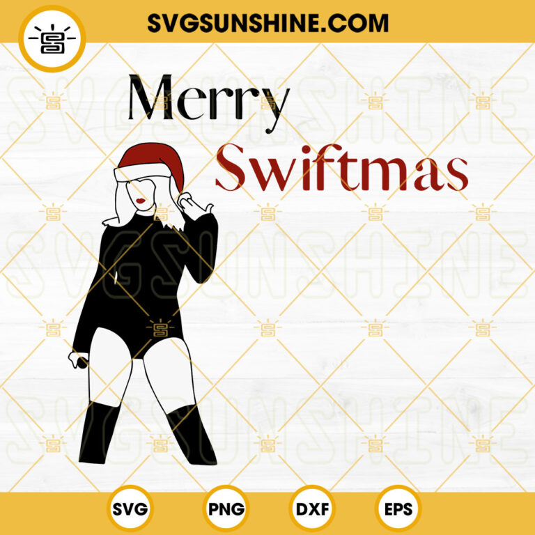 Taylor Swift Merry Swiftmas SVG, Taylor Swift Christmas SVG PNG DXF EPS ...