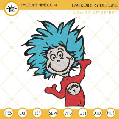 Thing 1 Embroidery Design, Thing One And Thing Two Dr Seuss Embroidery ...