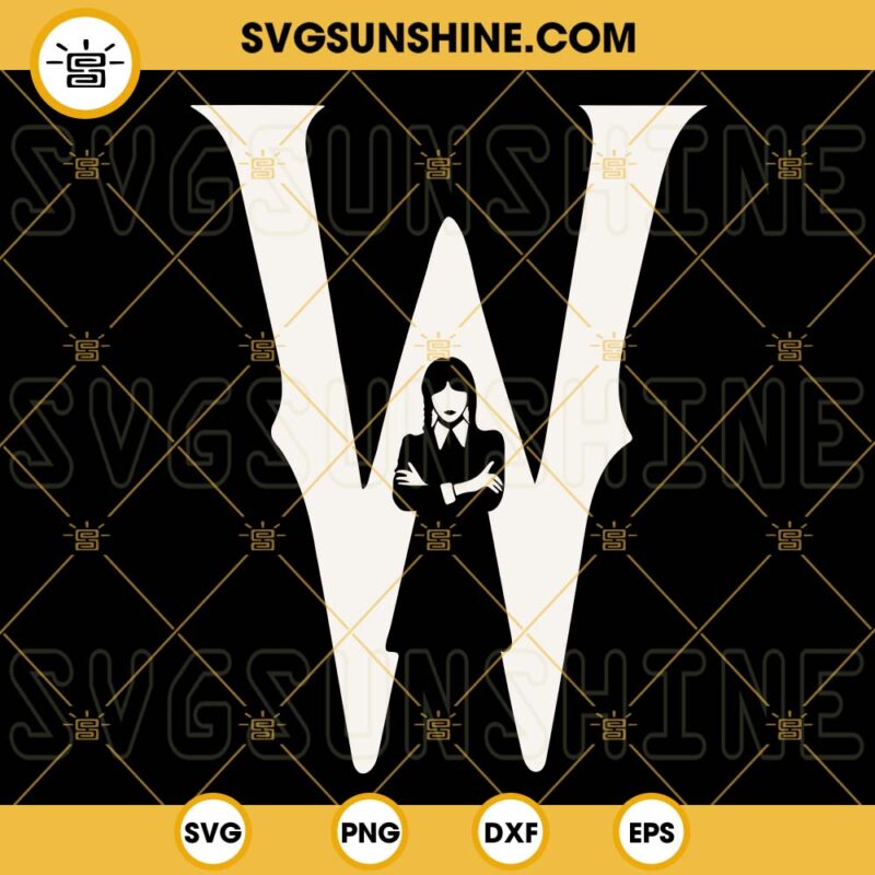 W Wednesday Addams SVG, Wednesday 2022 SVG, Wednesday Addams SVG Cricut ...