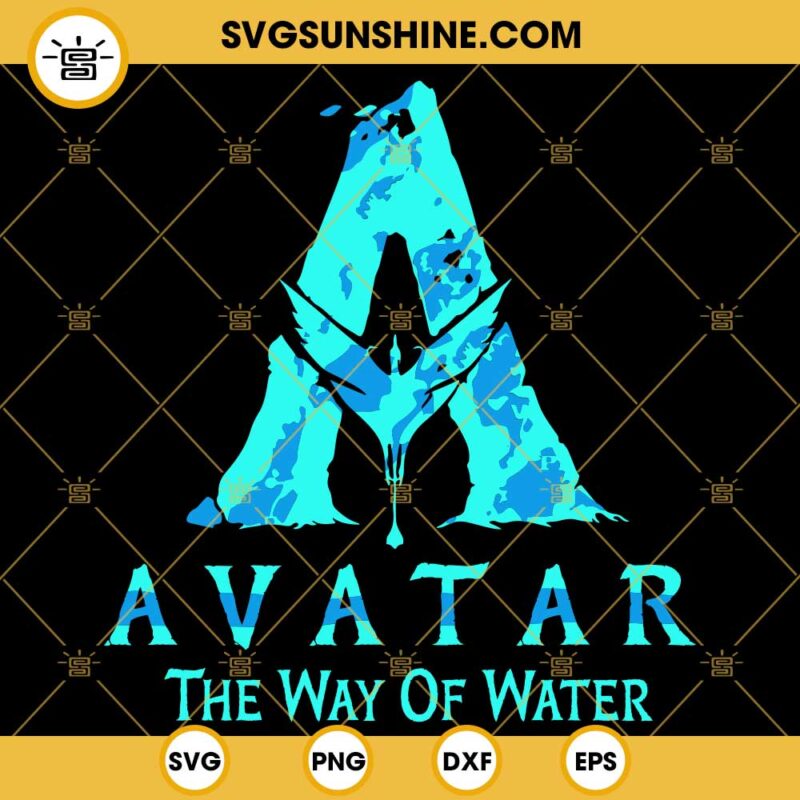 Avatar The Way Of Water SVG, Avatar 2 SVG, Avatar Logo SVG PNG DXF EPS ...
