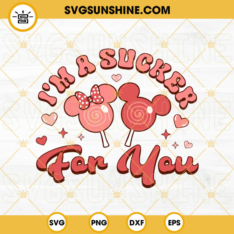I'm A Sucker For You SVG, Mickey Minnie Mouse Candy Heart SVG, Mouse ...