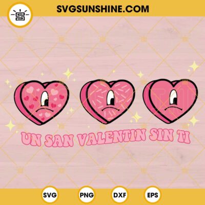Un San Valentin Sin Ti SVG, Bad Bunny Candy Heart SVG, Pink Candy Heart ...