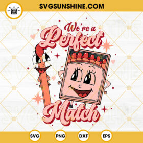 Were A Perfect Match SVG, Couple Matching SVG, Valentine's Day SVG PNG ...