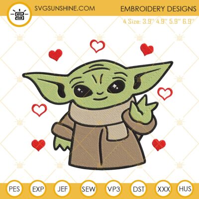 Baby Yoda With Heart Embroidery File, Star Wars Valentines Embroidery ...