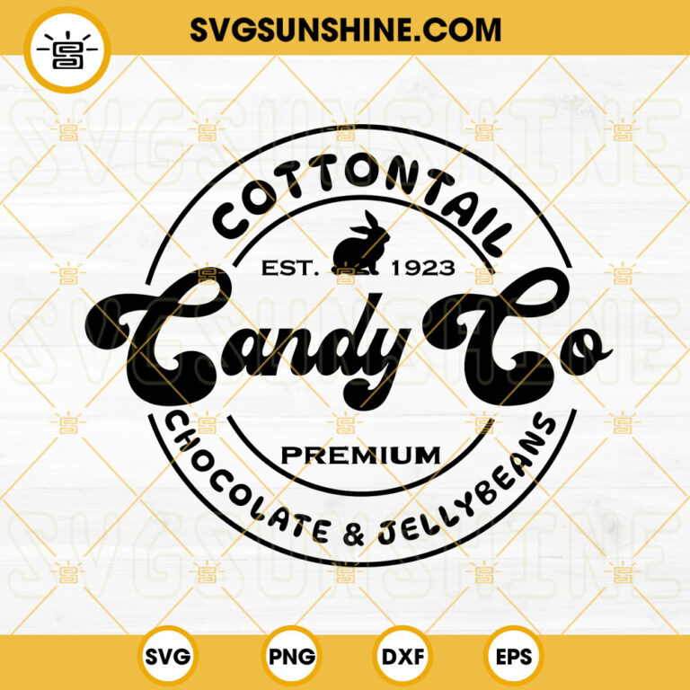 Cottontail Candy Co SVG, Chocolate SVG, Easter Sign SVG, Easter Bunny ...