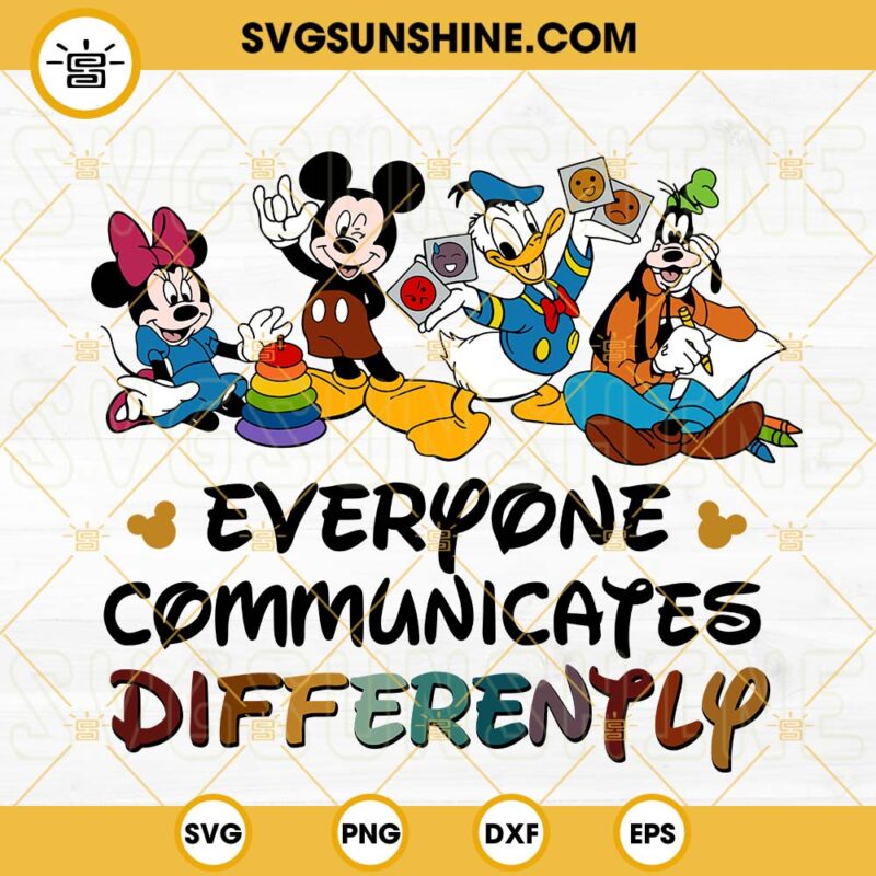 Everyone Communicates Differently SVG, Disney Autism Awareness SVG ...