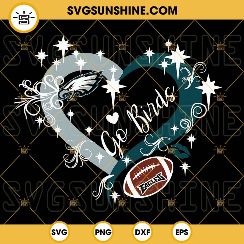 Go Birds SVG, Philadelphia Eagles Slogan SVG, Eagles Football Heart SVG ...