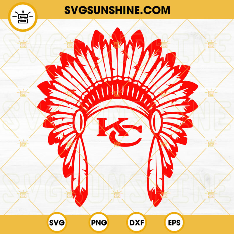 Indian Chief SVG, KC Chiefs Native American Headdress SVG, Kansas City ...