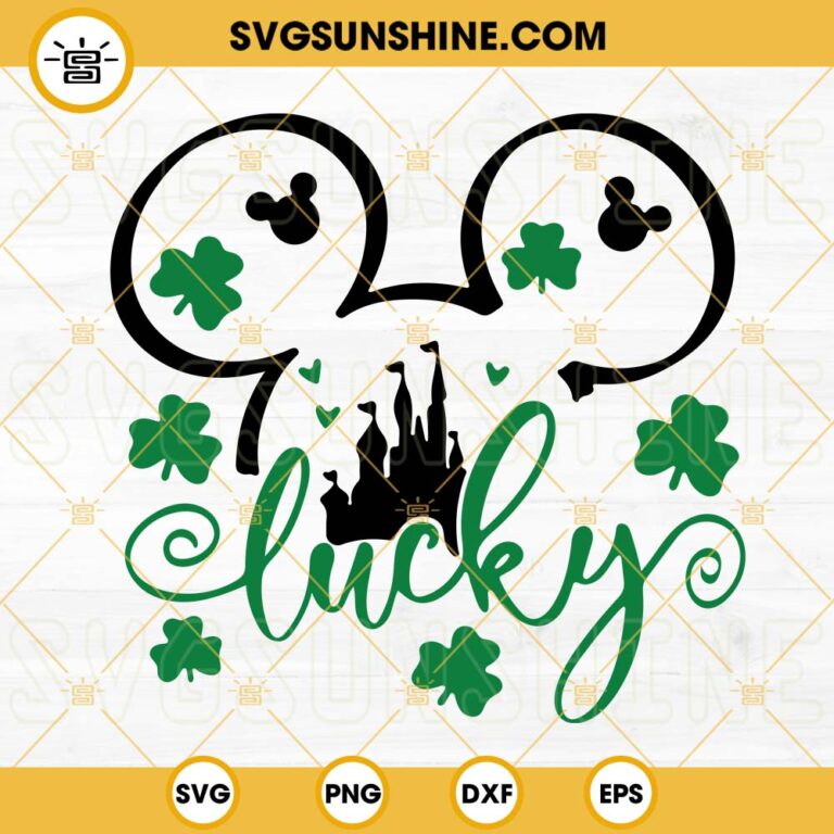 Lucky SVG, Mickey Mouse Ears Castle SVG, Feeling Lucky SVG, St Patricks ...