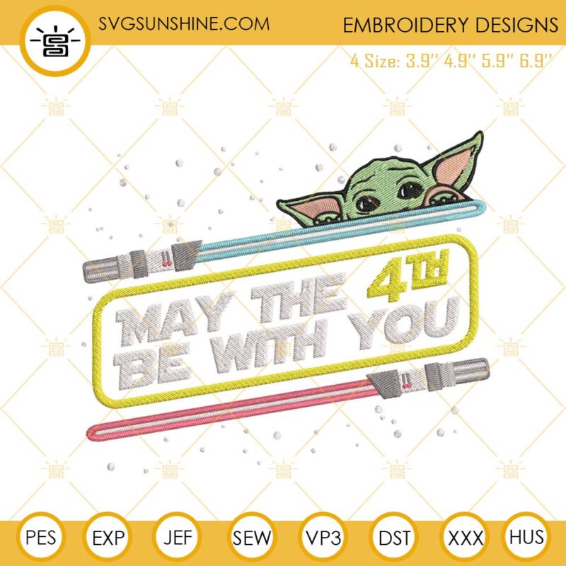 May The 4th Be With You Embroidery Designs, Baby Yoda Star Wars ... May The 4th Be With You Embroidery Designs, Baby Yoda Star Wars ...