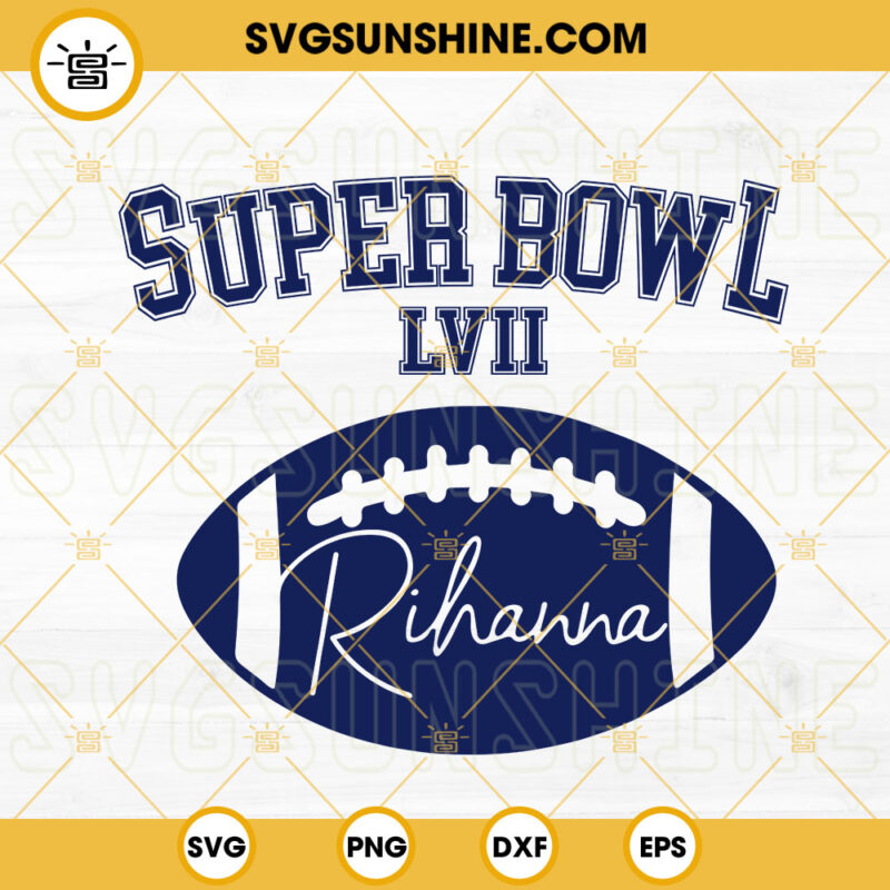 Rihanna Super Bowl 2023 SVG, I'm Here For The Halftime Show SVG ...