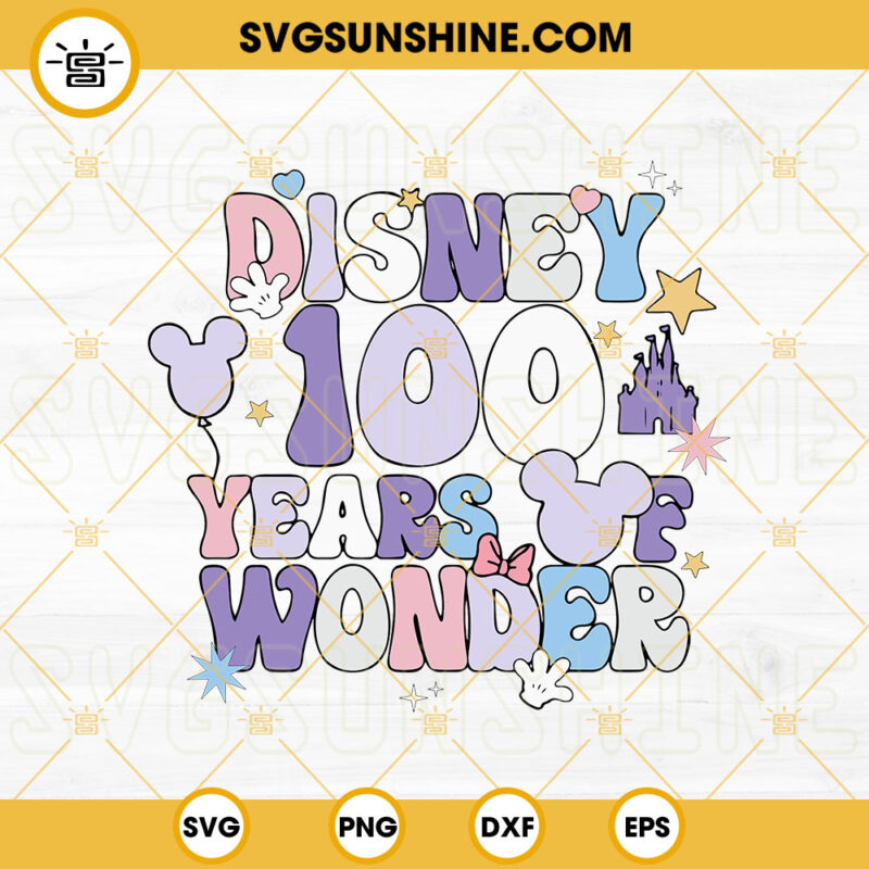 Disney 100 Years Of Wonder SVG, Disney 2023 SVG, Disney World Castle ...
