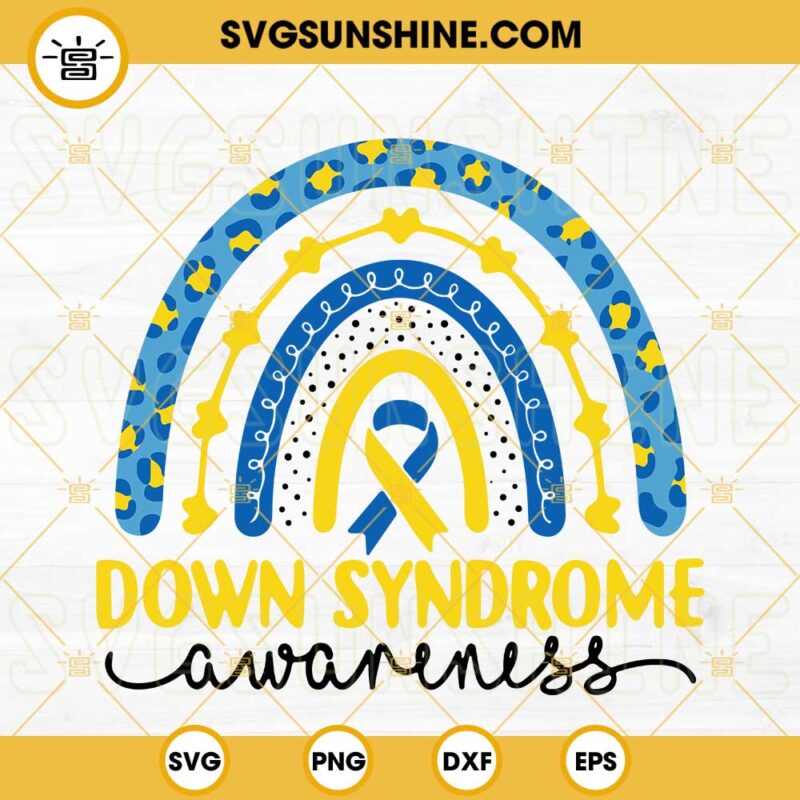 Down Syndrome Rainbow SVG, Down Trisomy 21 SVG, Down Syndrome Awareness ...