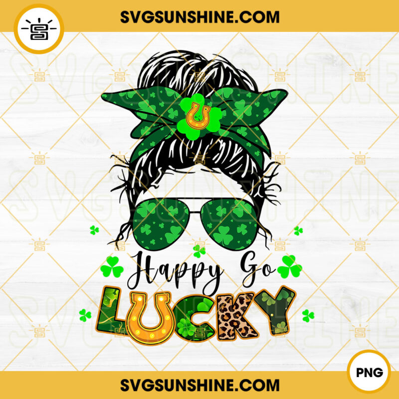 Happy Go Lucky Messy Bun PNG, Shamrock Sunglasses PNG, St Patricks Day ...