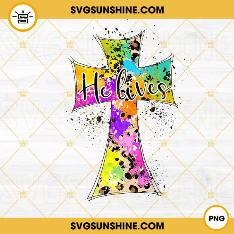 He Lives PNG, Religious PNG, Jesus Cross PNG, Easter PNG Sublimation ...