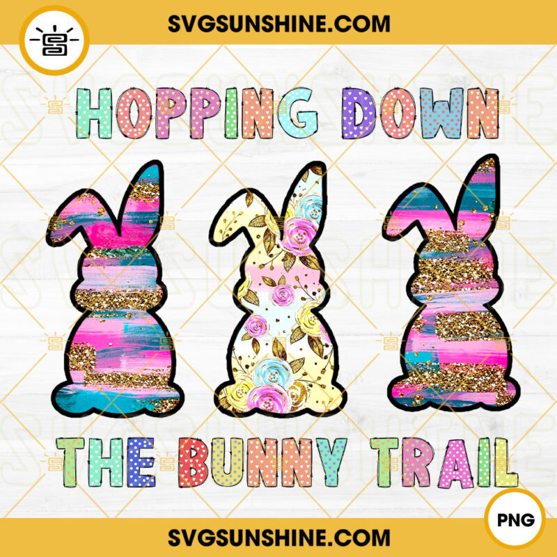 Hopping Down The Bunny Trail PNG, Easter Bunny Glitter Flower PNG ...