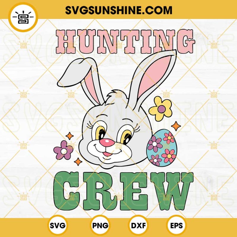 Hunting Crew SVG, Egg Hunt SVG, Easter Eggs SVG, Easter Bunny Funny SVG ...